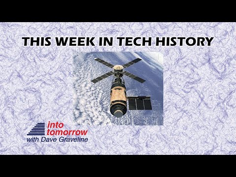 This Week in Tech History: First US Space Station | Into Tomorrow