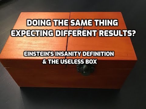 Einstein Definition of Insanity: Doing Same Thing Expecting Different Results Useless Box Hypnosis