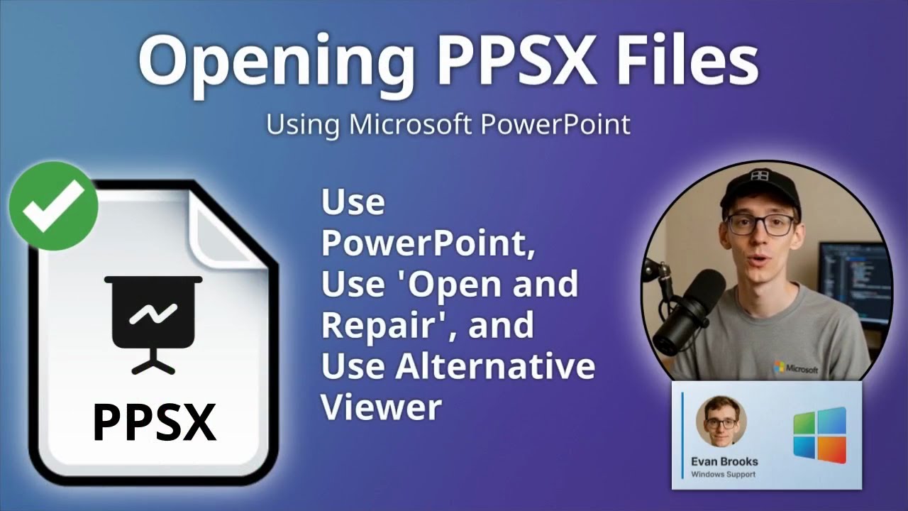 Opening PPSX Files (Microsoft PowerPoint)