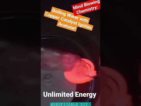 Mind Blowing Chemistry: Boiling Water with Copper Catalyst Ignites Acetone!