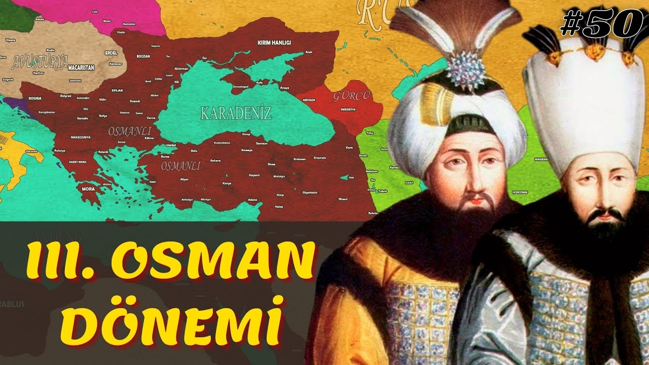 ÖLÜMÜ VE III. OSMAN DÖNEMİ || Osmanlı Devleti 50. Bölüm - I. Mahmut & III. Osman Dönemi (1739-1757)
