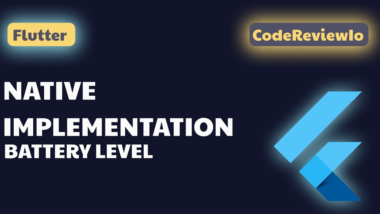 Flutter | Native implementation | Android | IOS