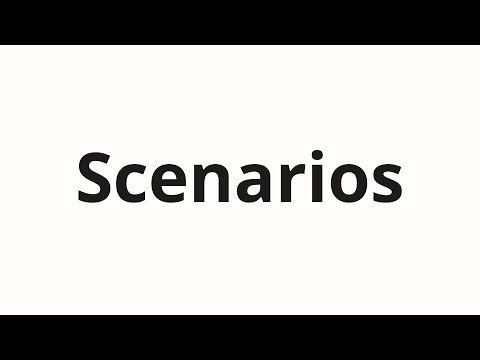 How to pronounce Scenarios