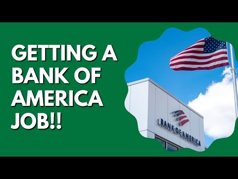 Hoe moeilijk is het om een baan te krijgen bij Bank of America?