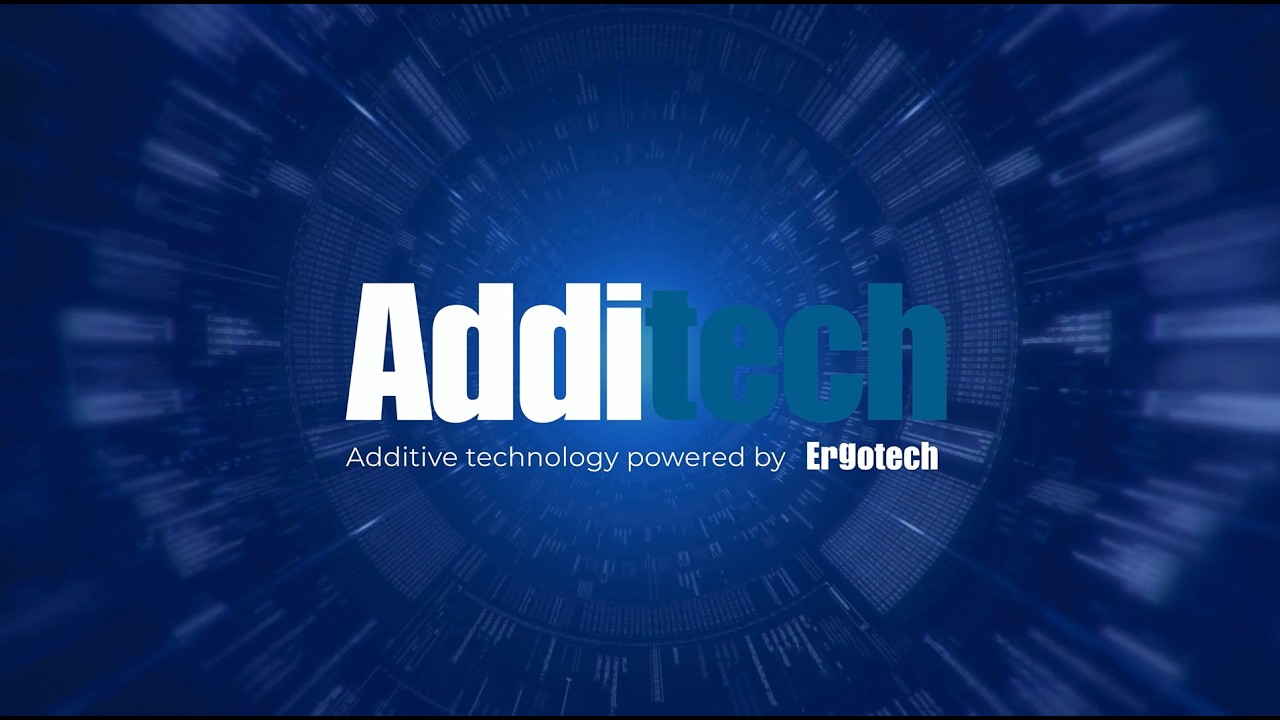 Additech_the Ergotech department of Additive Technology