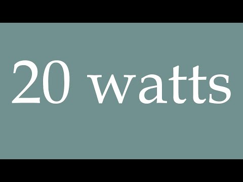 How to Pronounce ''20 watts'' Correctly in French