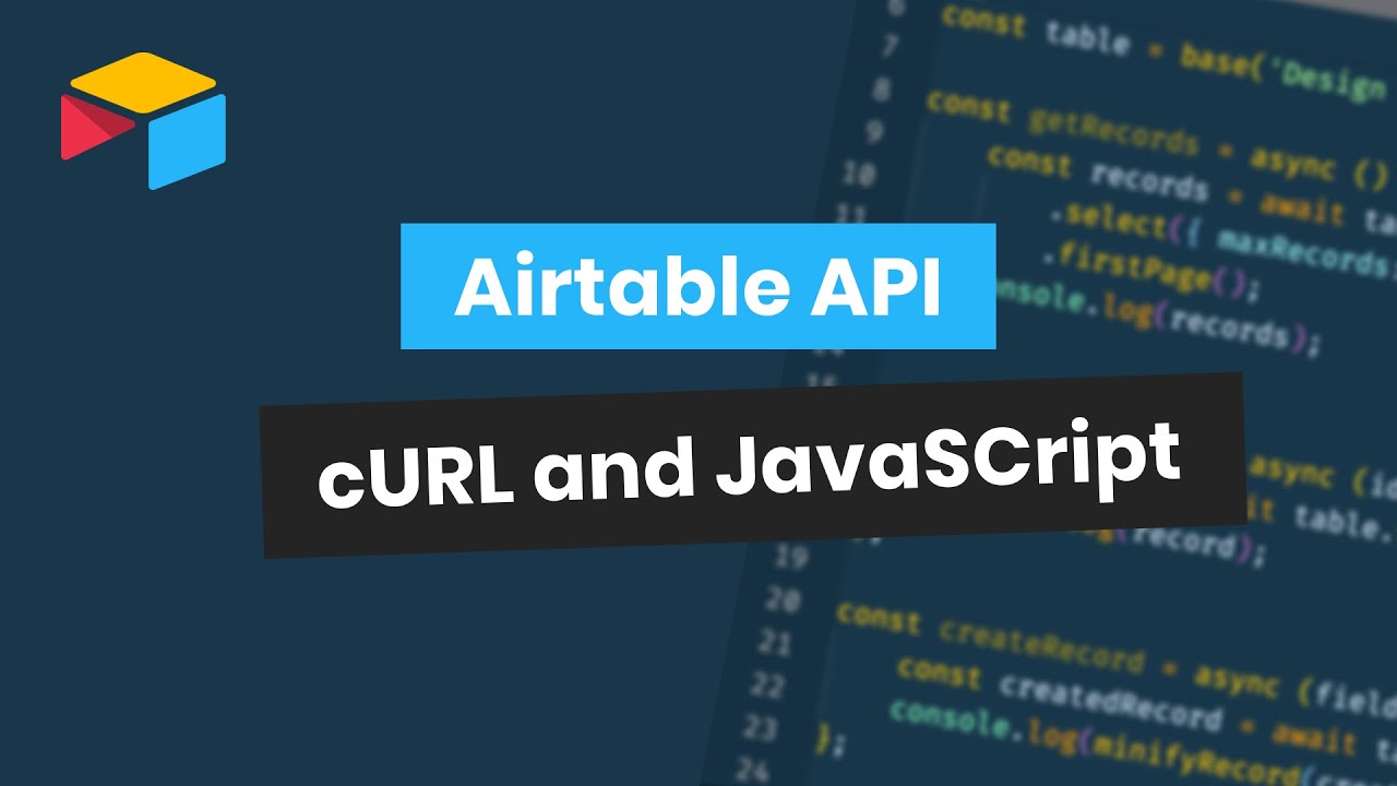 Airtable API Tutorial With cURL and JavaScript
