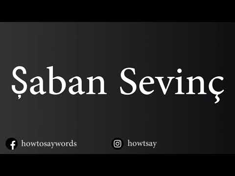 How To Pronounce Saban Sevinc