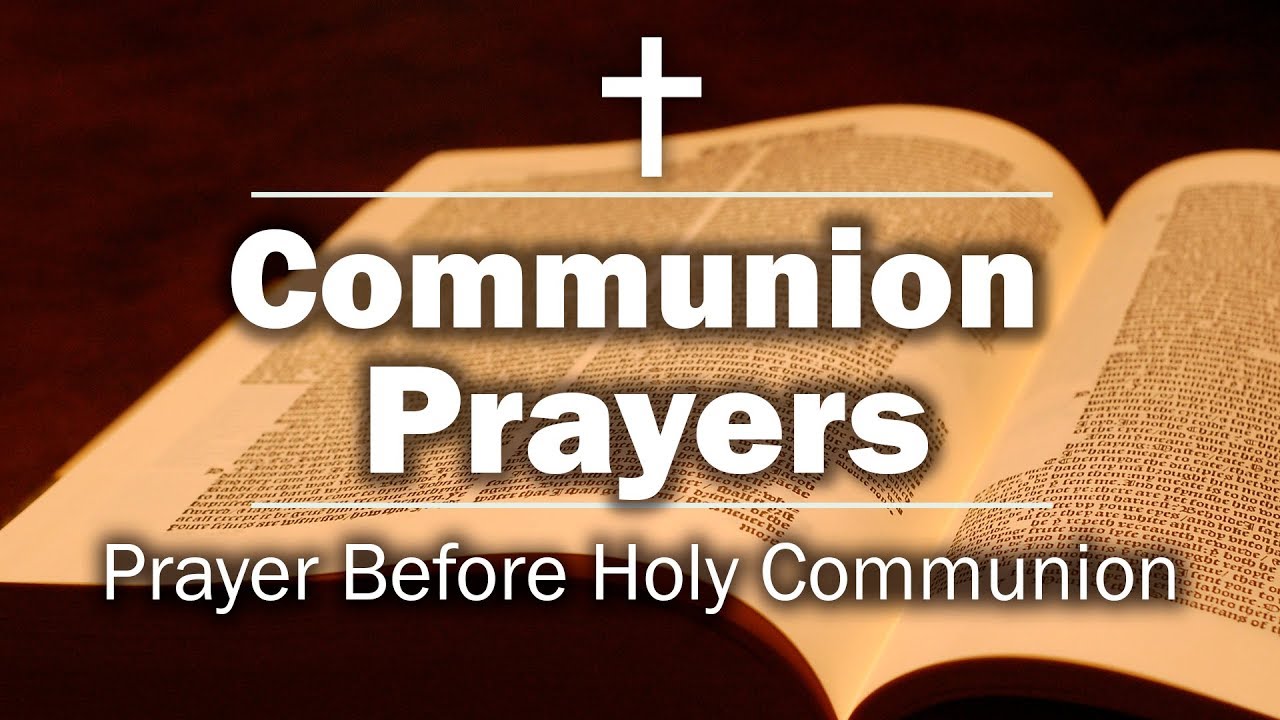 Communion Prayers - Prayer Before Holy Communion
