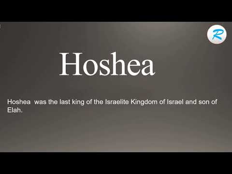 How to pronounce Hoshea