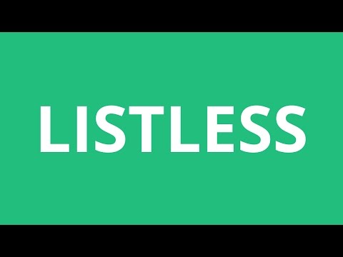 How To Pronounce Listless - Pronunciation Academy