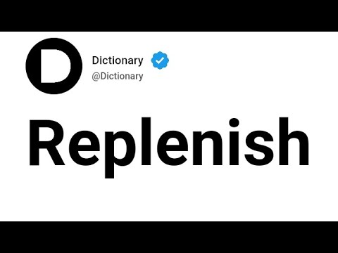 Replenish Meaning In English
