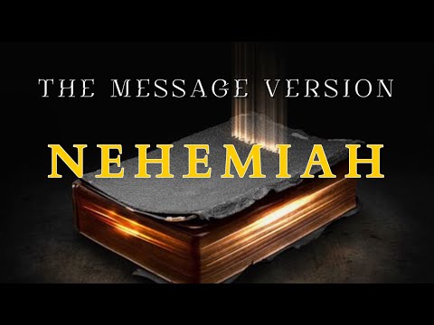 Nehemiah - The Message (MSG) - Audio Bible with Text