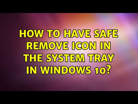How to have Safe Remove icon in the system tray in Windows 10?