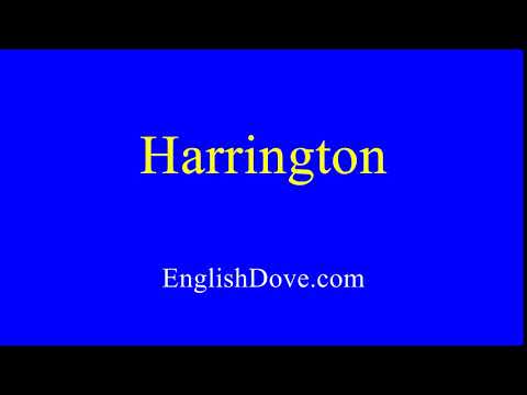 How to pronounce Harrington in American English.