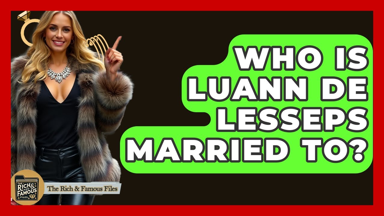 Who Is Luann De Lesseps Married To? - The Rich And Famous Files