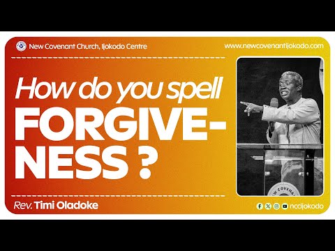 HOW DO YOU SPELL FORGIVENESS || JUNE 1ST, 2025.