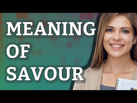 Savour | meaning of Savour