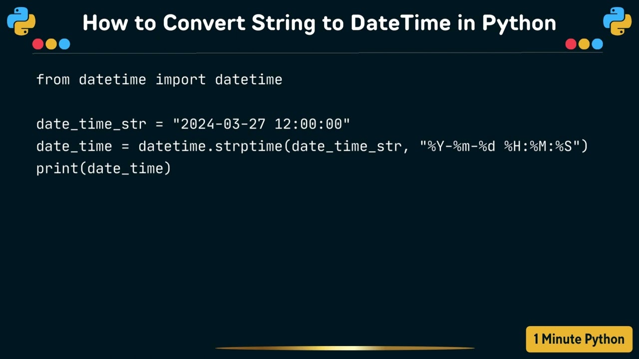 How to Convert String to DateTime in Python