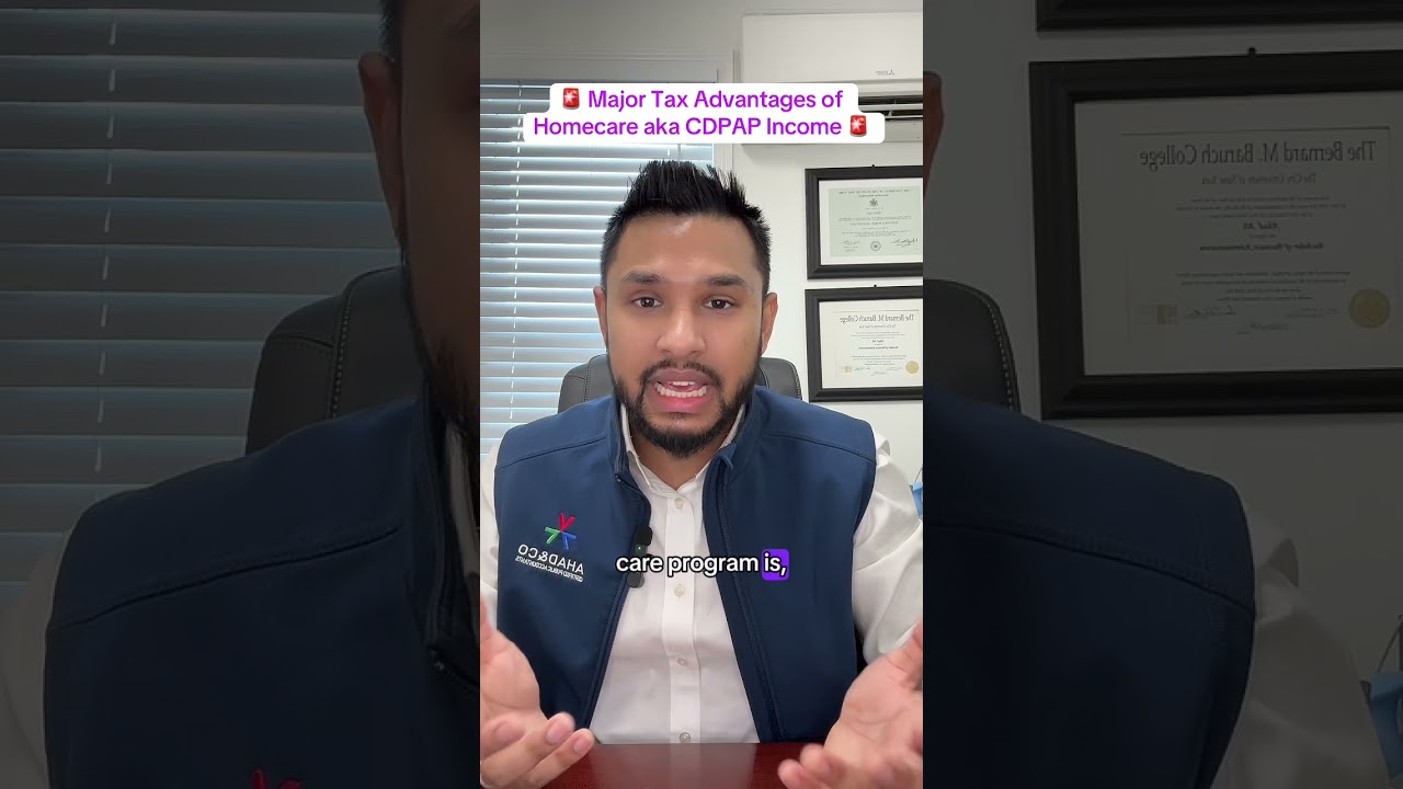 Major Tax Advantages of Homecare aka CDPAP Income #homecare #cdpap #ny #cpa #taxes #advantage