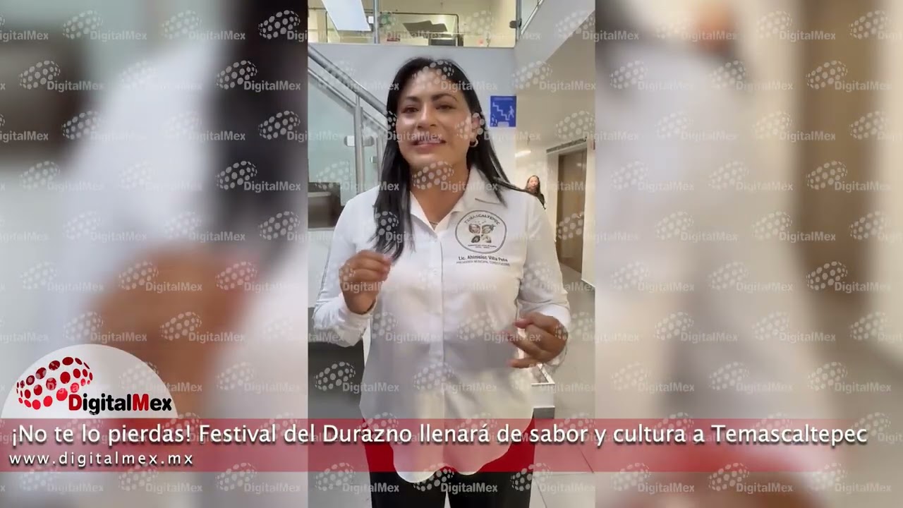 ¡No te lo pierdas! Festival del Durazno llenará de sabor y cultura a Temascaltepec