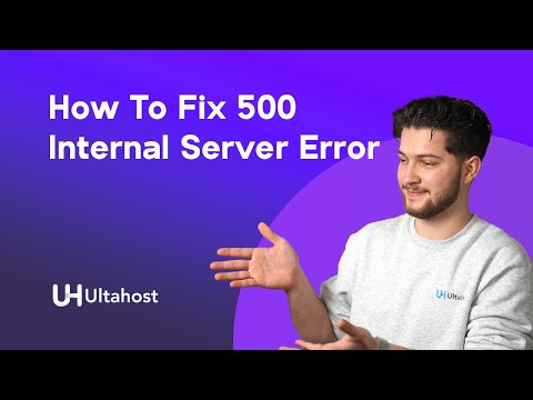 How to Fix 500 Internal Server Errors