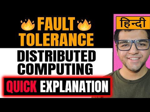 Fault Tolerance in Distributed Computing [ Distributed Systems ] in Hindi