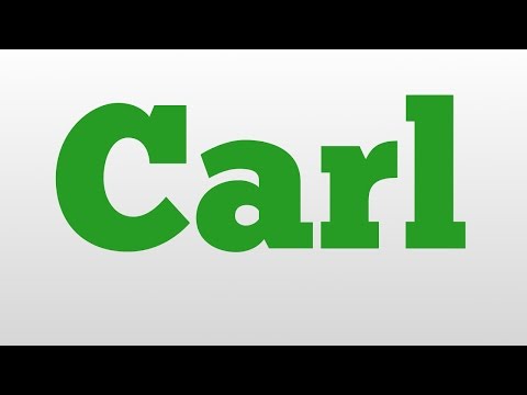 Carl meaning and pronunciation