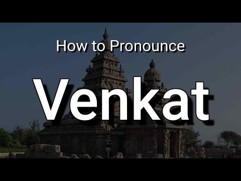 Venkat - Pronunciation and Meaning