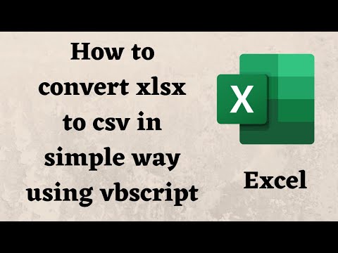 How to convert Excel to CSV using vbscript | convert xlsx to csv