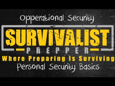 OPSEC and Basic Home Security