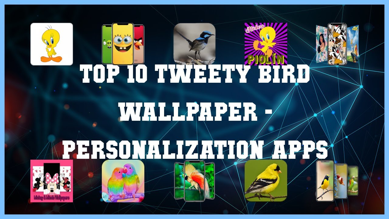 Top 10 Tweety Bird Wallpaper Android Apps