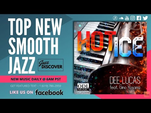 Best Smooth Jazz: Dee Lucas ft. Gino Rosaria - Hot Ice (@deelucas.sax @ginorosaria.thepianist)