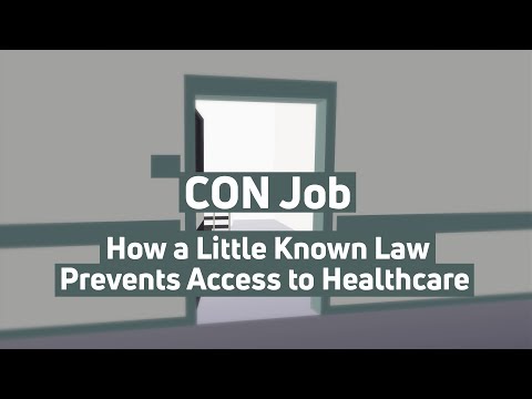 CON Job: How a Little Known Law Prevents Access to Healthcare