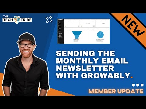 Sending the Monthly Email Newsletter with Growably