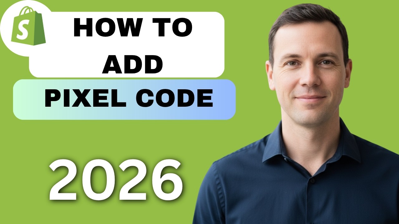 How to Add Pixel Code to Shopify Manually (full guide 2026)