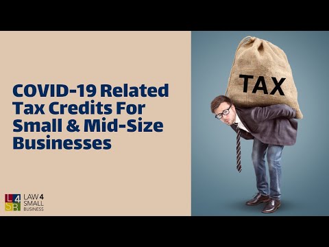 COVID-19 Related Tax Credits for Small and Mid Size Businesses | L4SB
