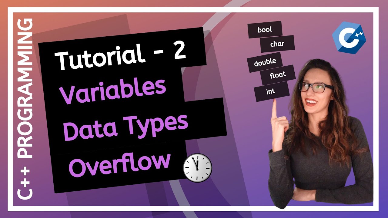 C++ FOR BEGINNERS (2025) - Variables, Data Types, Overflow, Sizeof PROGRAMMING TUTORIAL