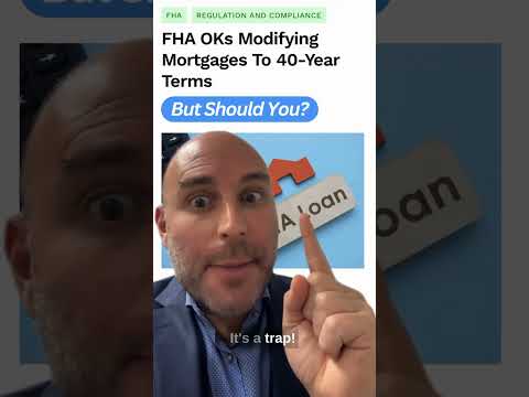 Homebuyers BEWARE of the 40 Year FHA Mortgage #shorts