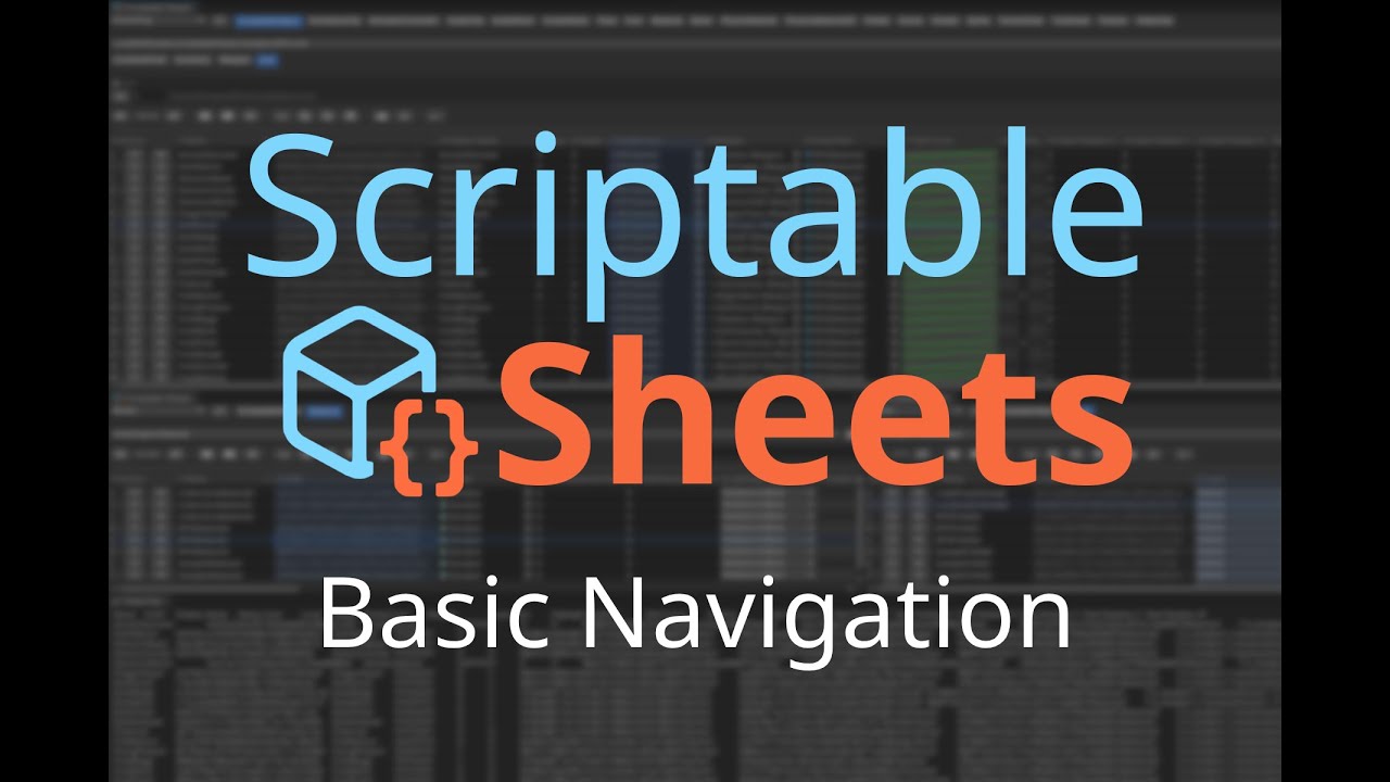 Scriptable Sheets: Basic Navigation