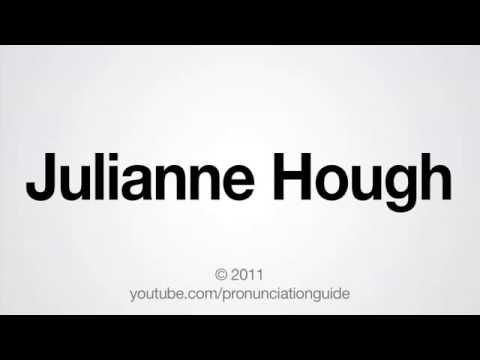 How to Pronounce Julianne Hough