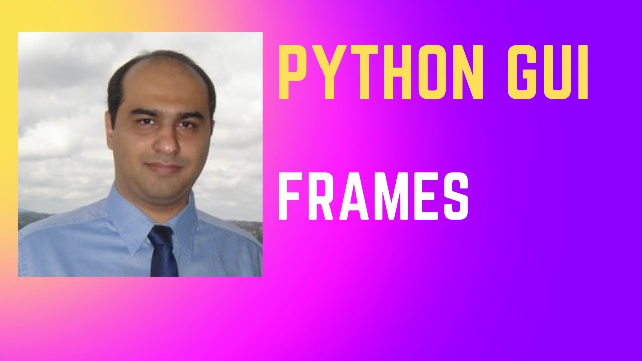 Python GUI [Soft & Sweet] - part 6 (Frames)
