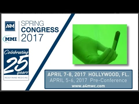 2017 A4M MMI Spring Congress Hollywood FL