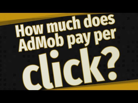 How much does AdMob pay per click?