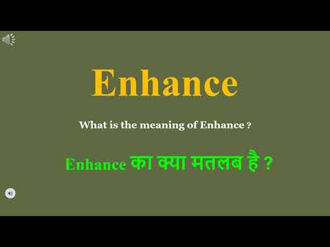 Enhance meaning in Hindi | Enhance ka kya matlab hota hai | daily use English words