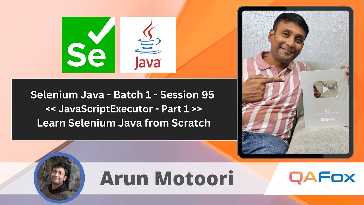 Day 95 - JavascriptExecutor - Part 1 | Selenium Java - Batch 1