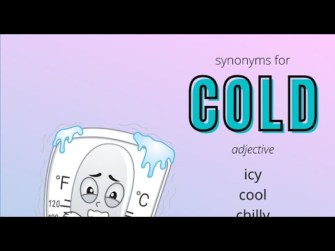 How To Learn And Use Synonyms For Cold, icy, cool, chilly, frigid, frosty, wintry, frozen, freezing