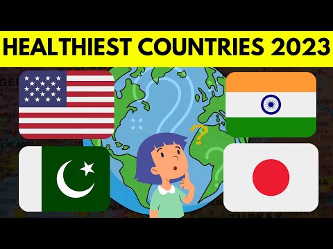 Healthy Countries In The World 2023