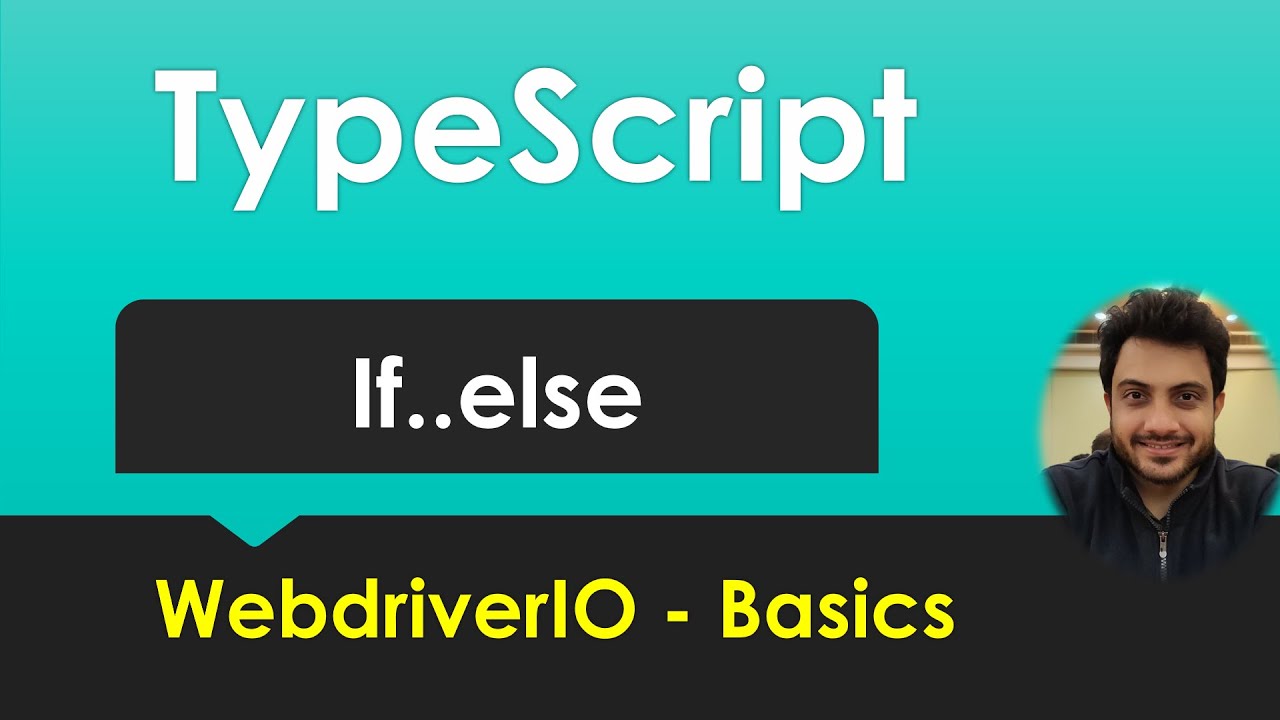 Typescript - Conditional Statements [Basics for WebdriverIO]