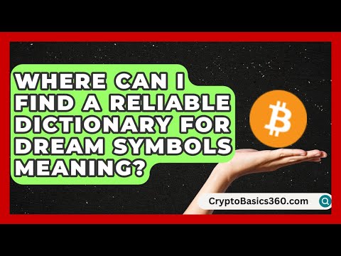 Where Can I Find a Reliable Dictionary for Dream Symbols Meaning? | Dream Discovery Den